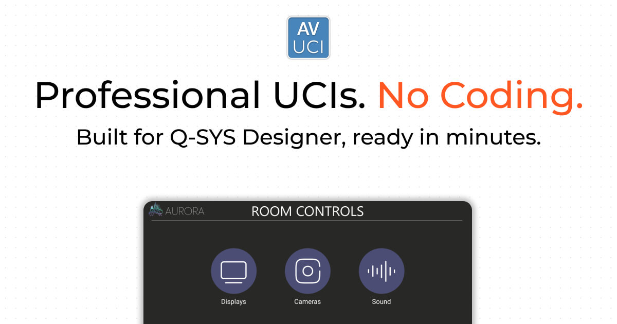 Q-SYS UCI Templates & Custom Development | AV UCI Solutions